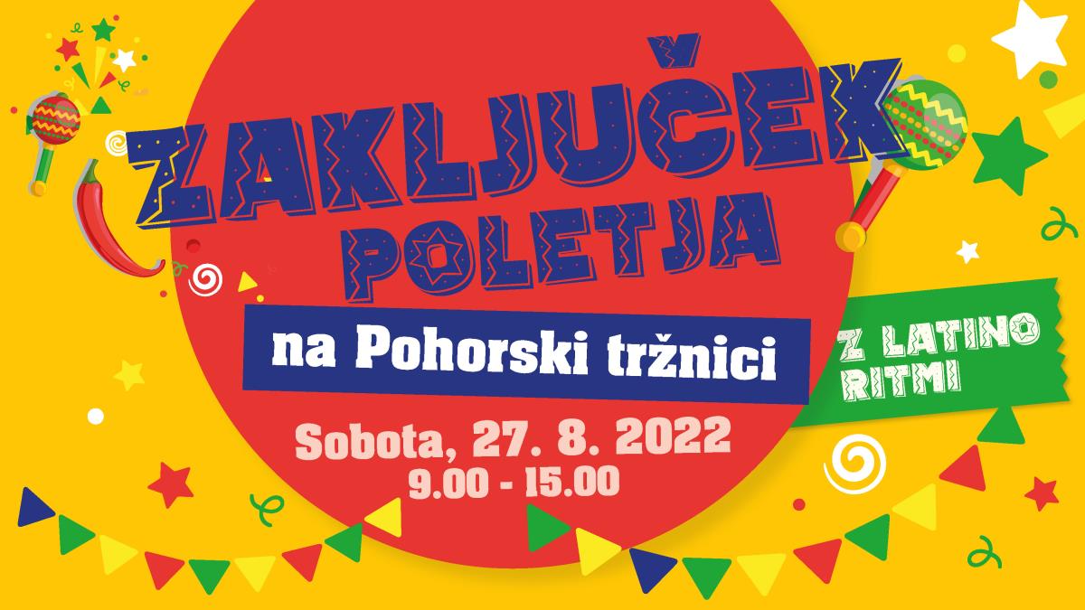 Zaključek poletja na Pohorski tržnici - hoce-slivnica.si